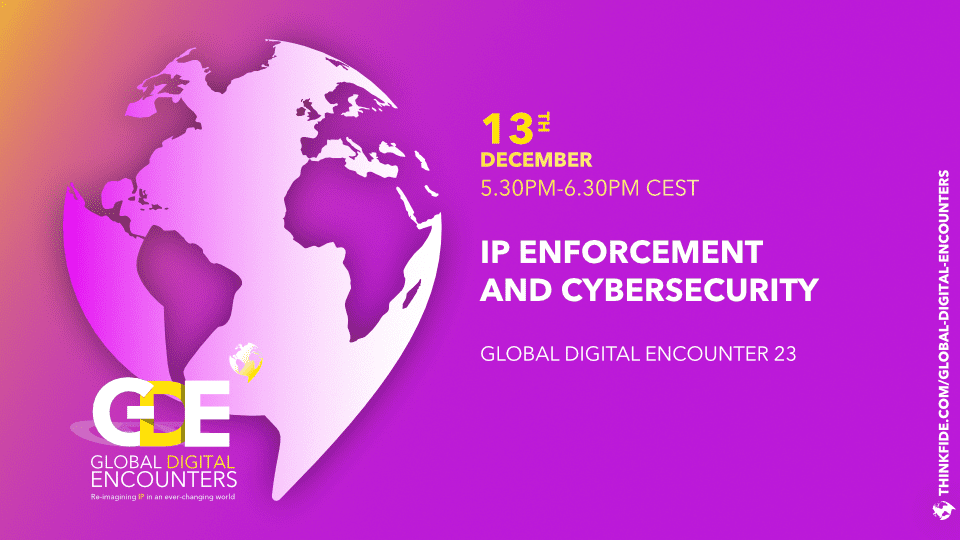 GDE 23: IP enforcement and Cybersecurity - Fundacion Fide