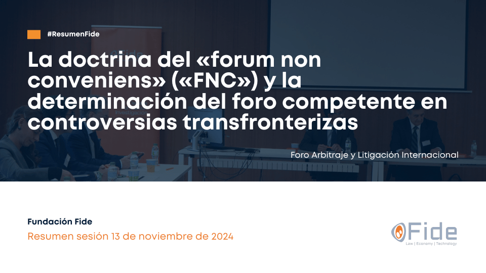 La doctrina del «forum non conveniens» («FNC») y la determinación del foro competente en ...