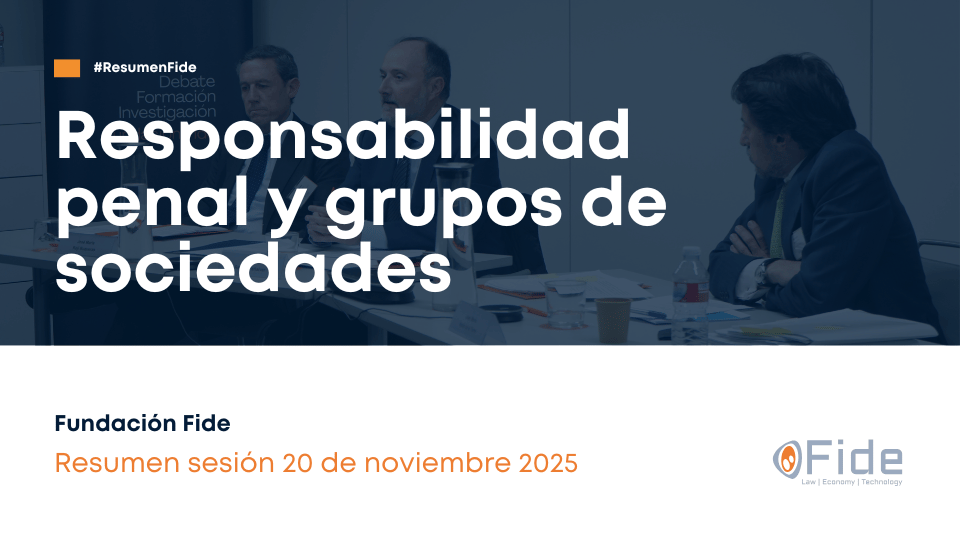 Responsabilidad penal y grupos de sociedades - Resumen Sesión Fide ...