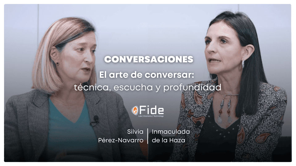 Conversaciones Fide | El arte de conversar: técnica, escucha y ...